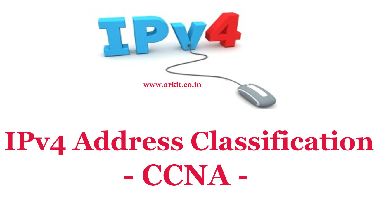 IPv4 Address Classification - ARKIT